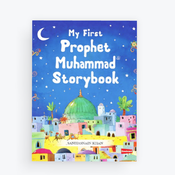 My First Prophet Muhammad Storybook – Madina Islamic Bookstore